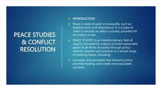 PEACE STUDIES & CONFLICT RESOLUTION.pptx