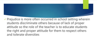 Prejudice, Stereotyping and Discrimination. By: Mark Oliver Villamayor ...