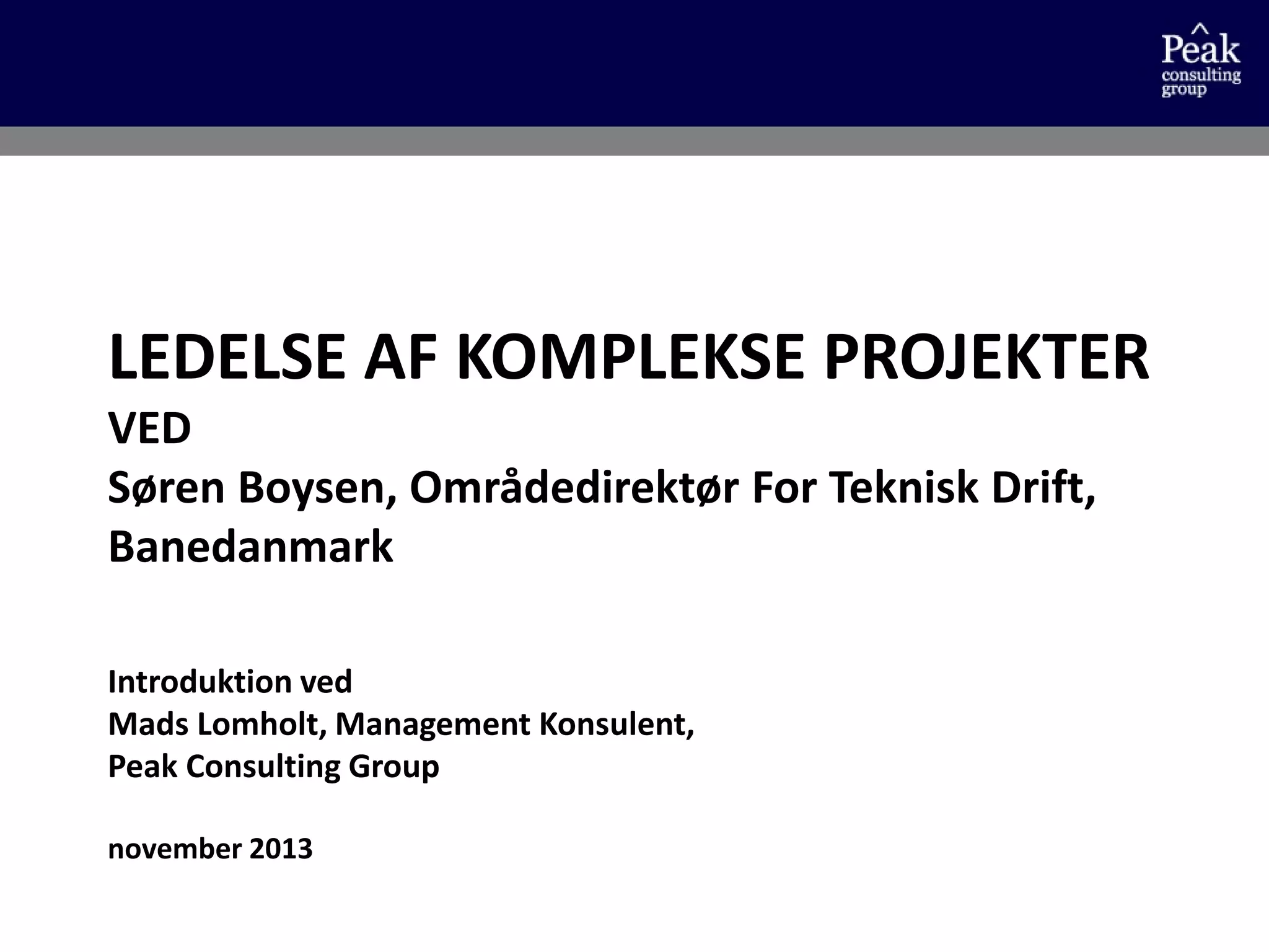 Peak Consulting Group: Kompleksitet i projekter - Complexity cliff ...