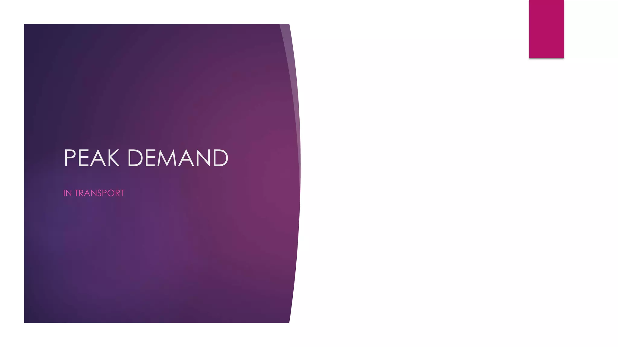 Peak demand intransport | PPTX