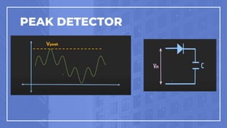 Peak detector, instrumentation amp | PPTX