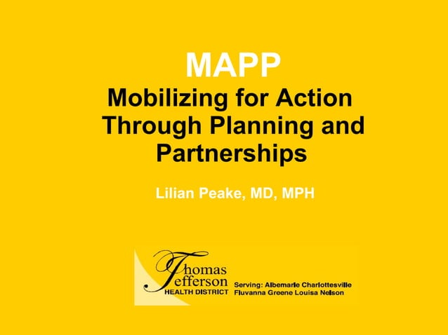 Mobilizing for Action through Planning and Partnerships (MAPP) | PPT