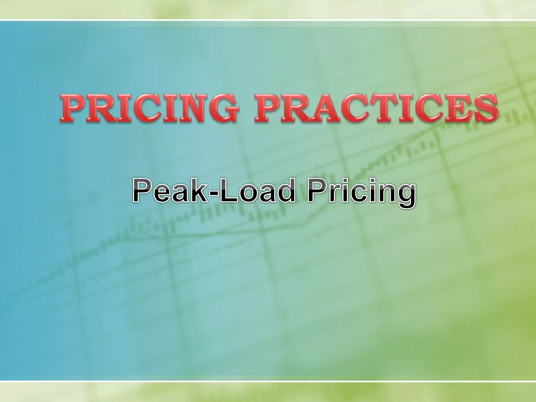 Peak load pricing | PPTX