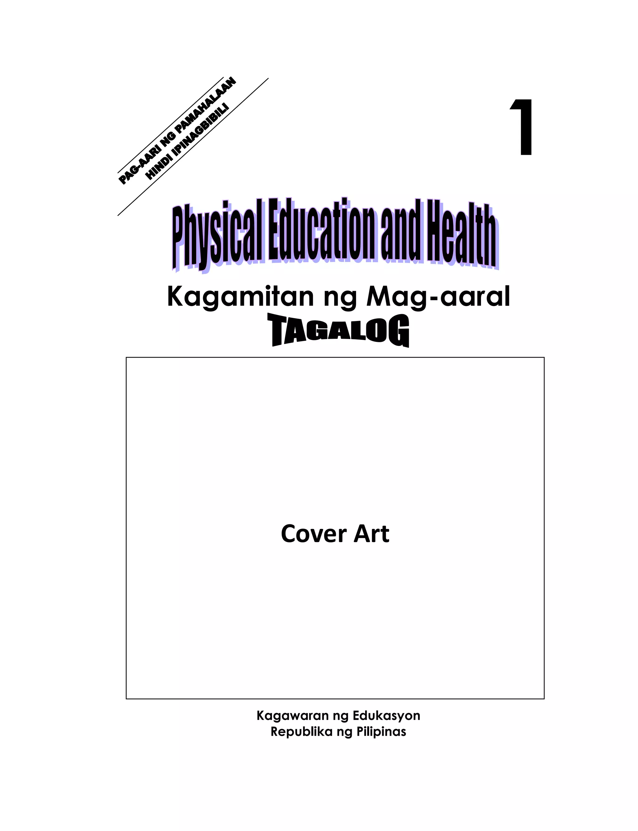 K TO 12 GRADE 1 LEARNER’S MATERIAL IN PE and HEALTH (Q1-Q4) | PDF