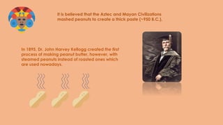 Peanut Butter Process and Fun Facts | PDF