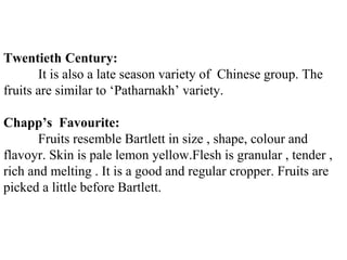 DESCRIPTION AND IDENTIFICATION OF VARIETIES IN PEAR | PPTX