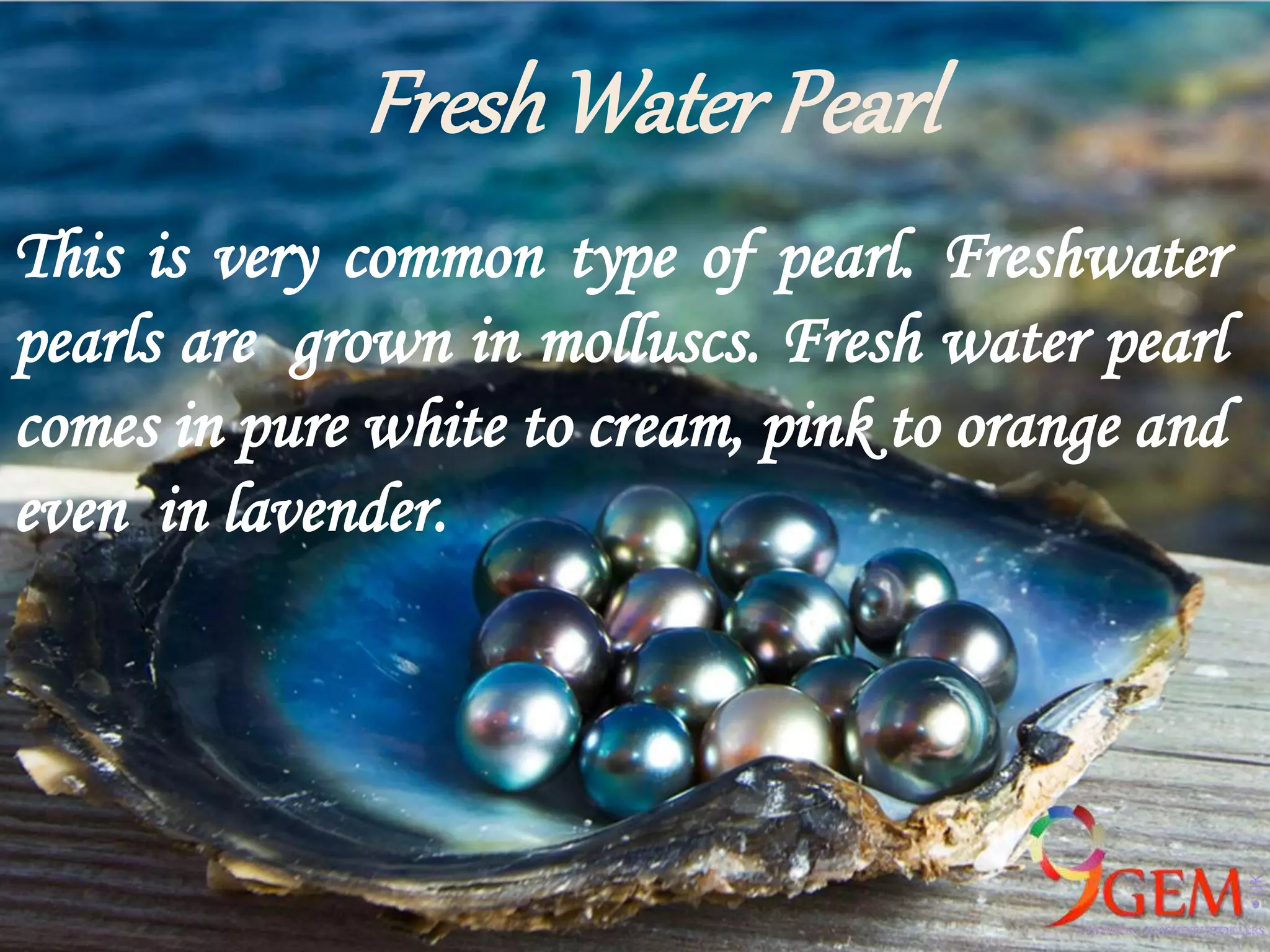 Pearl and its types | PPTX