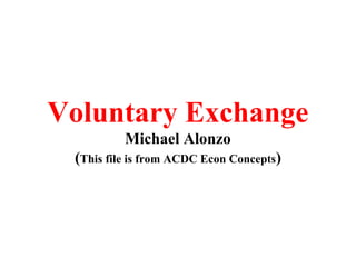 Pearl exchange and voluntary exchange | PPT