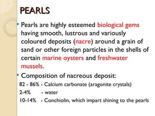 Pearl formation in mollusca for BSc I students | PPT