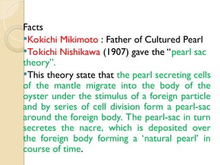 Pearl formation in mollusca for BSc I students | PPT