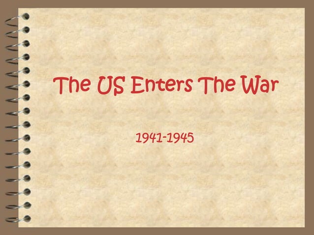 The US Enters the War | PPTX
