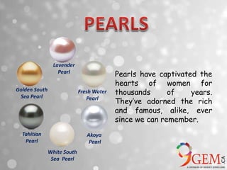 PEARLS AND ITS TYPES | PPTX