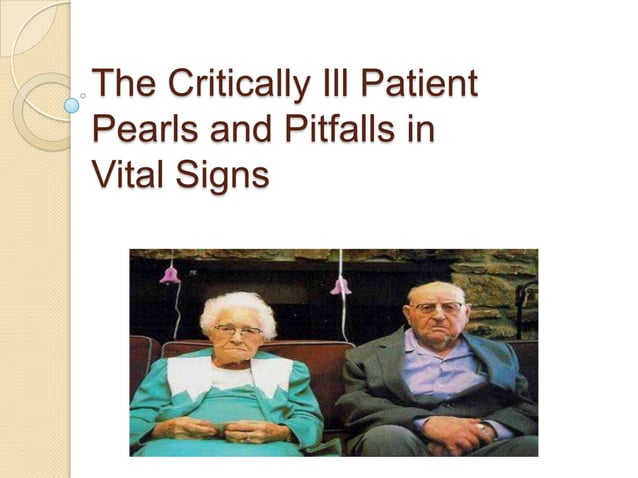 Pearls and pitfalls in vital signs | PPTX | Lung and Respiratory Health ...