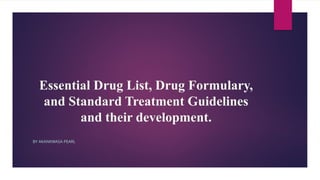 PEARL`S PHARMACOLOGY PPT ON ESSENTIAL DRUG LIST, DRUG FORMULARY | PPTX