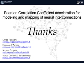 Pearson Correlation Coefficient acceleration for modelling and mapping of neural ...