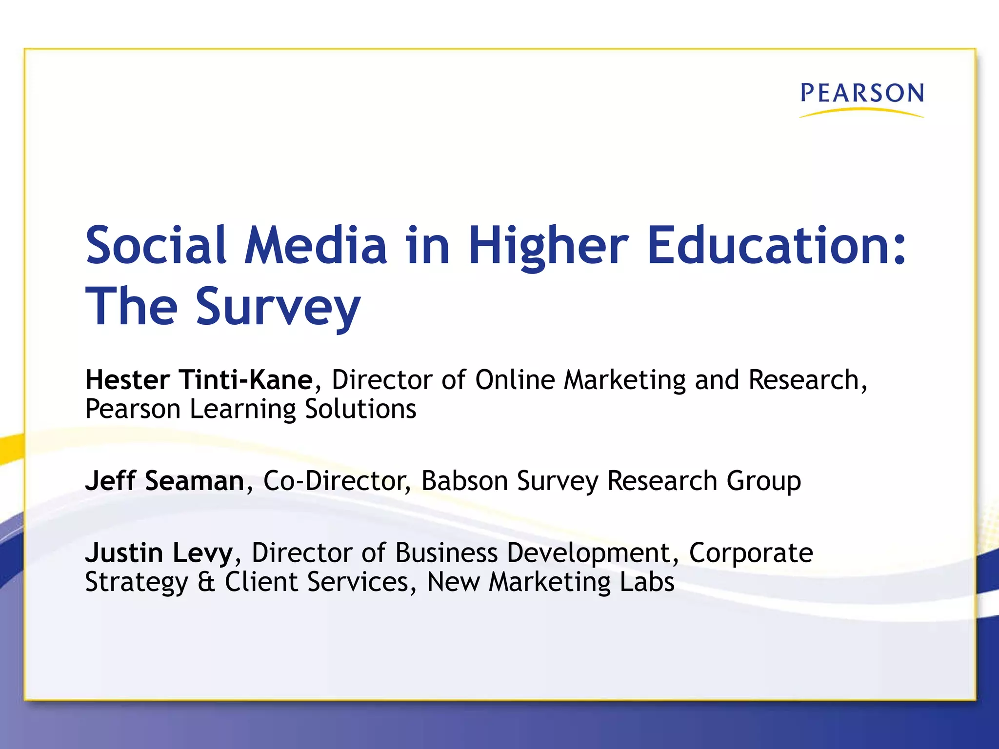 Pearson Social Media Survey 2010 | PPT