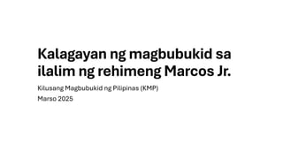Kalagayan ng Magbubukid Marso 2025 by KMP | PPT
