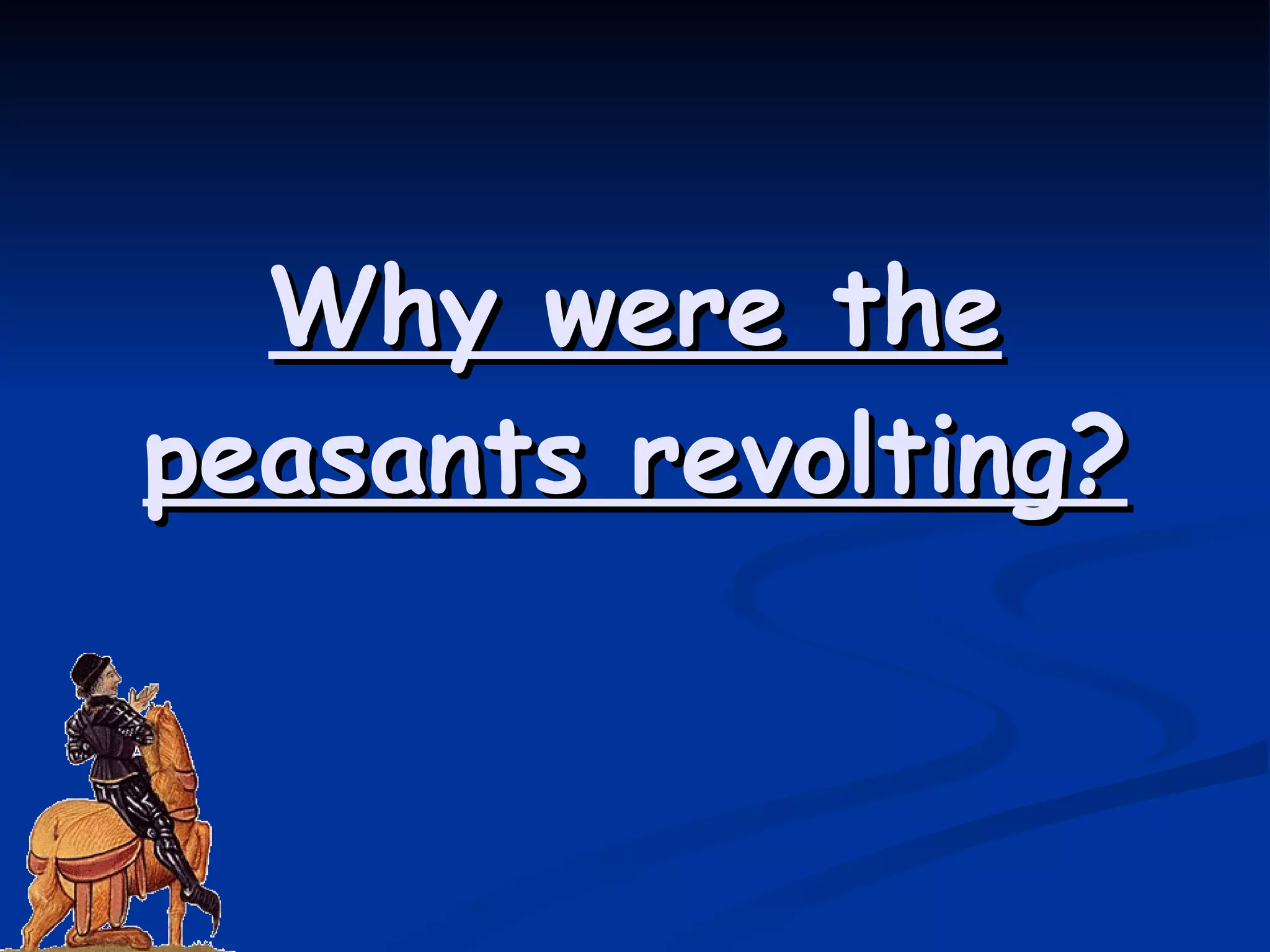 Peasants Revolt Causes & Events | PPT