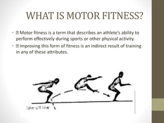 Pe assessment of motor skilyyyyy | PPTX