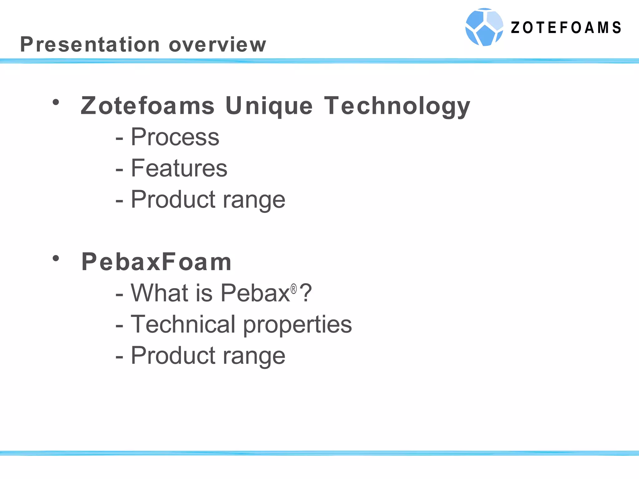 Pebax foam introduction march13 | PPT