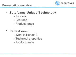 Pebax foam introduction march13 | PPT