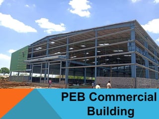 PEB Commercial Building Construction in Chennai.pptx