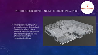 Construction of Pre-Engineered Building (PEB) Structure | PPTX