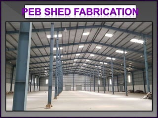 PEB shed fabrication, Chennai, Tamil Nadu, Namakkal, Salem, Thanjavur ...
