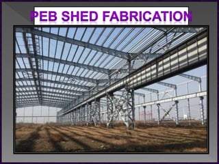 PEB shed fabrication, Chennai, Tamil Nadu, Namakkal, Salem, Thanjavur ...