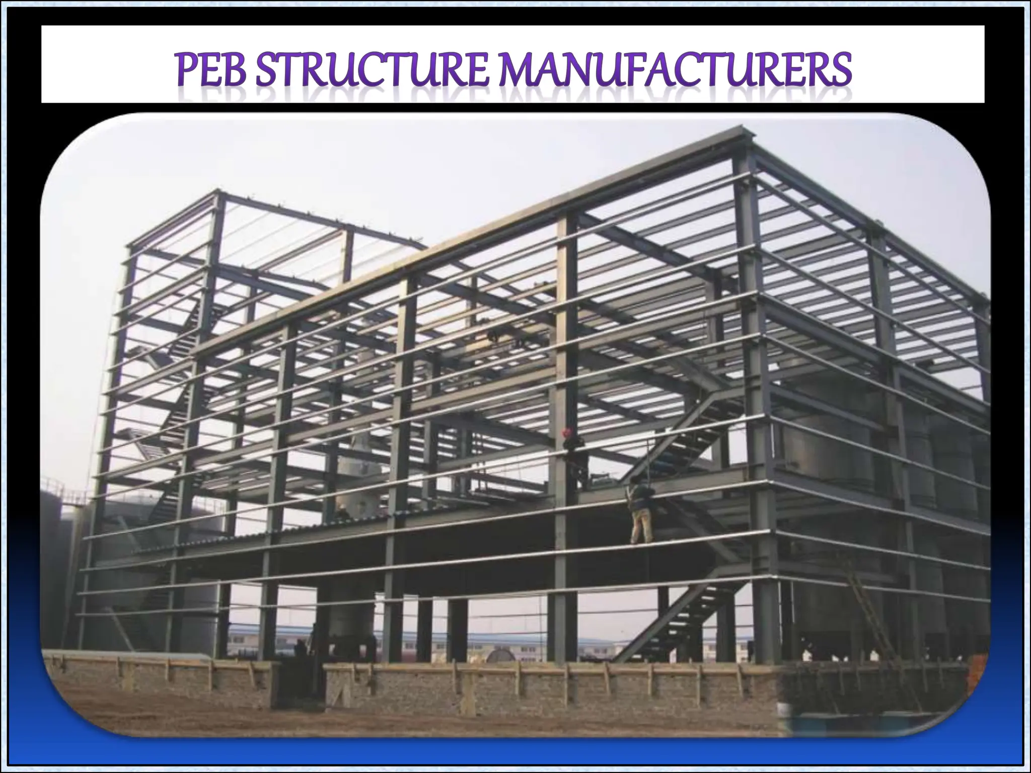 PEB Steel Building Manufacturers | PEB Shed |Warehouse PEB Manufacturer | Warehouse Preengineer ...