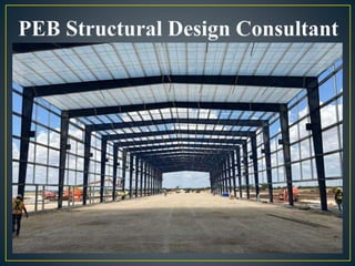PEB Structural Design Consultant | PPTX