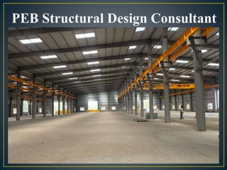 PEB Structural Design Consultant | PPTX