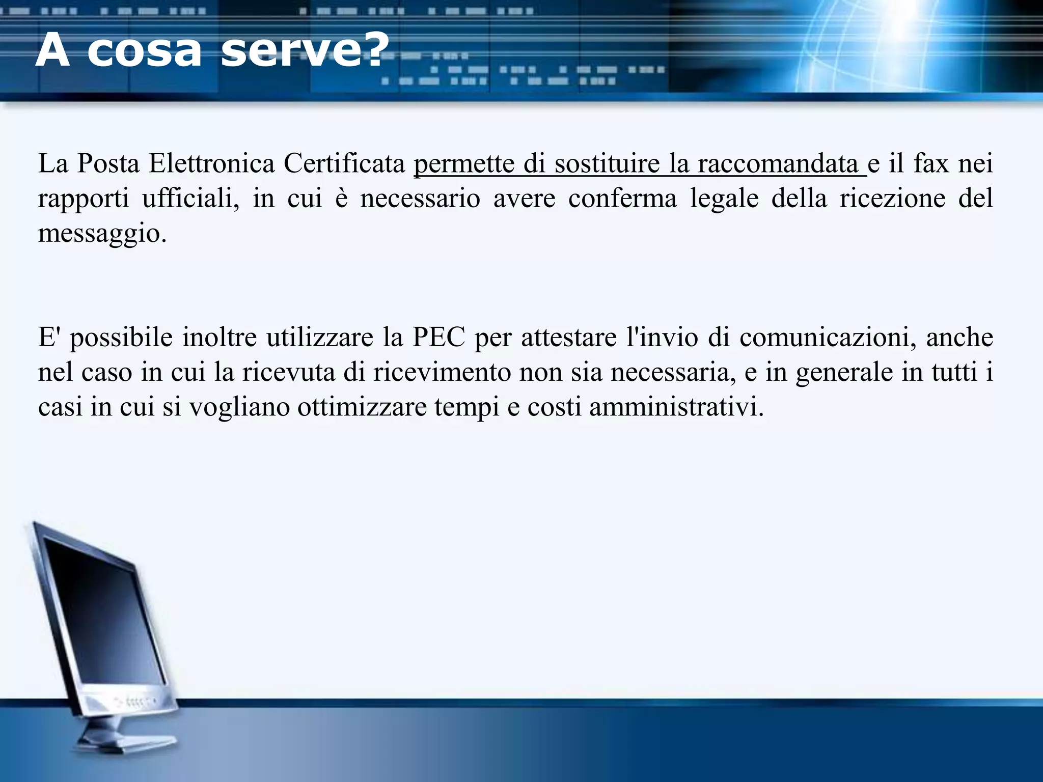 La Posta Elettronica Certificata (PEC) | PPTX