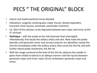 Pec I and PECS II, serratus anterior block | PPTX