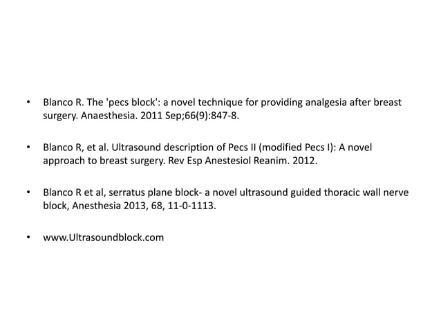 Pec I and PECS II, serratus anterior block | PPTX