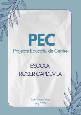 PEC 2023 - 2024. Escola Roser Capdevila. | PDF
