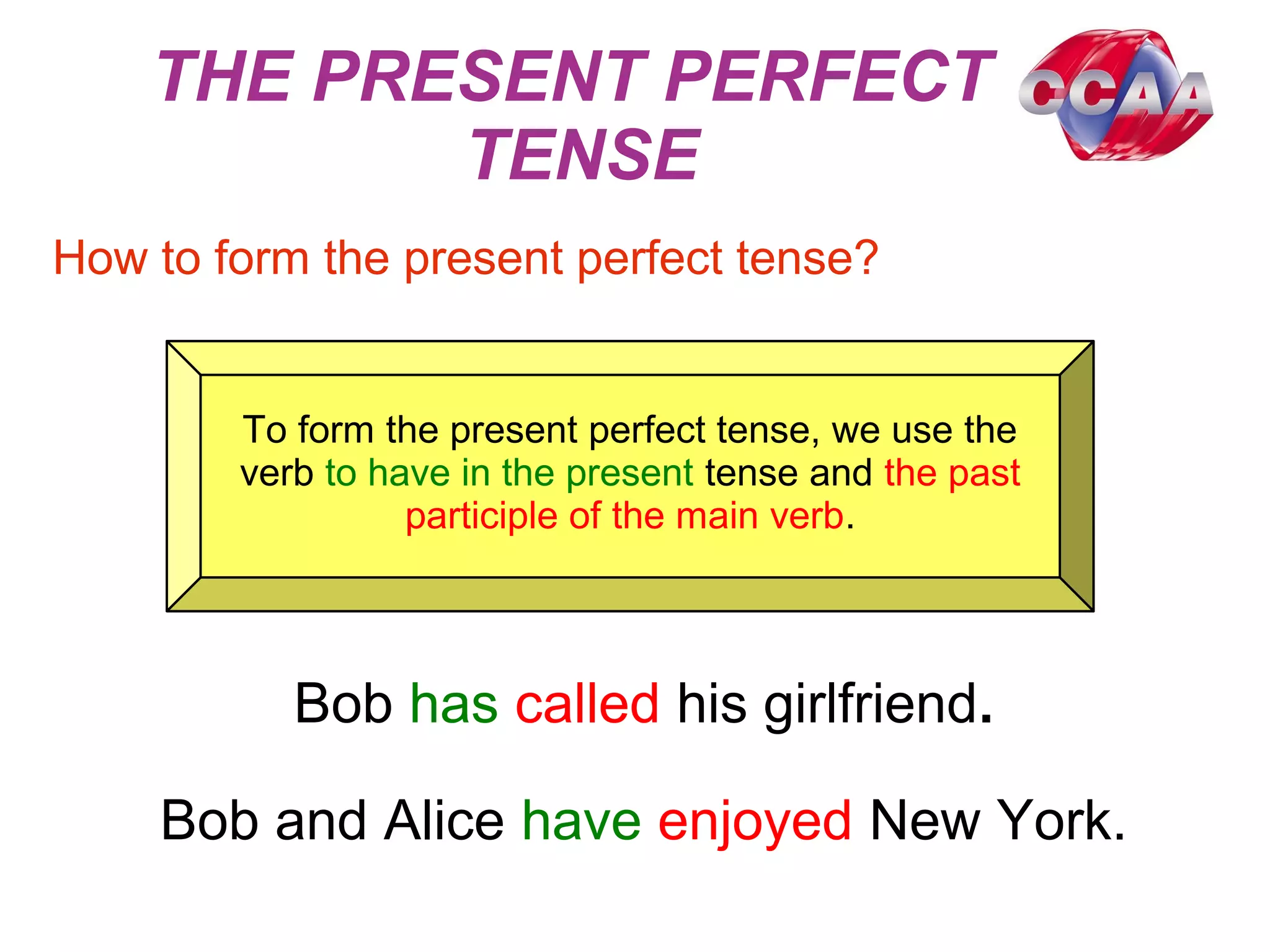Pec5 lesson8 past participle the present perfect tense | PPT