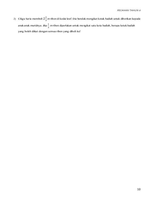 Latihan Pecahan Tahun 6 (Operasi Darab & Bahagi) | PDF