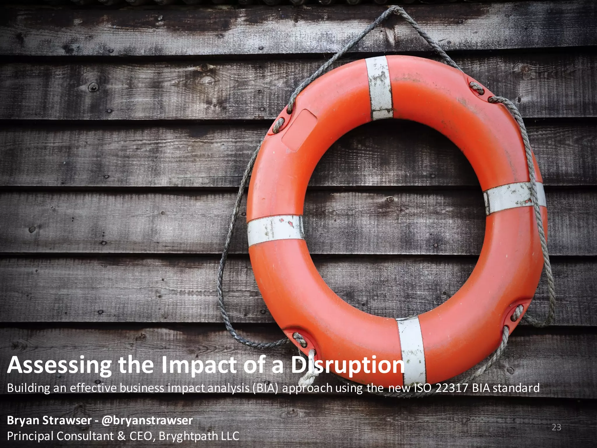 Assessing the impact of a disruption: Building an effective business ...