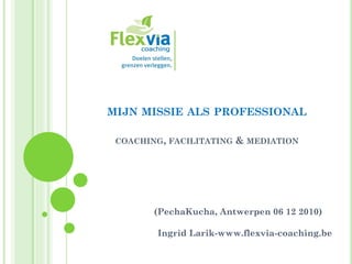 Pecha Kucha Ingrid Larik | PPT