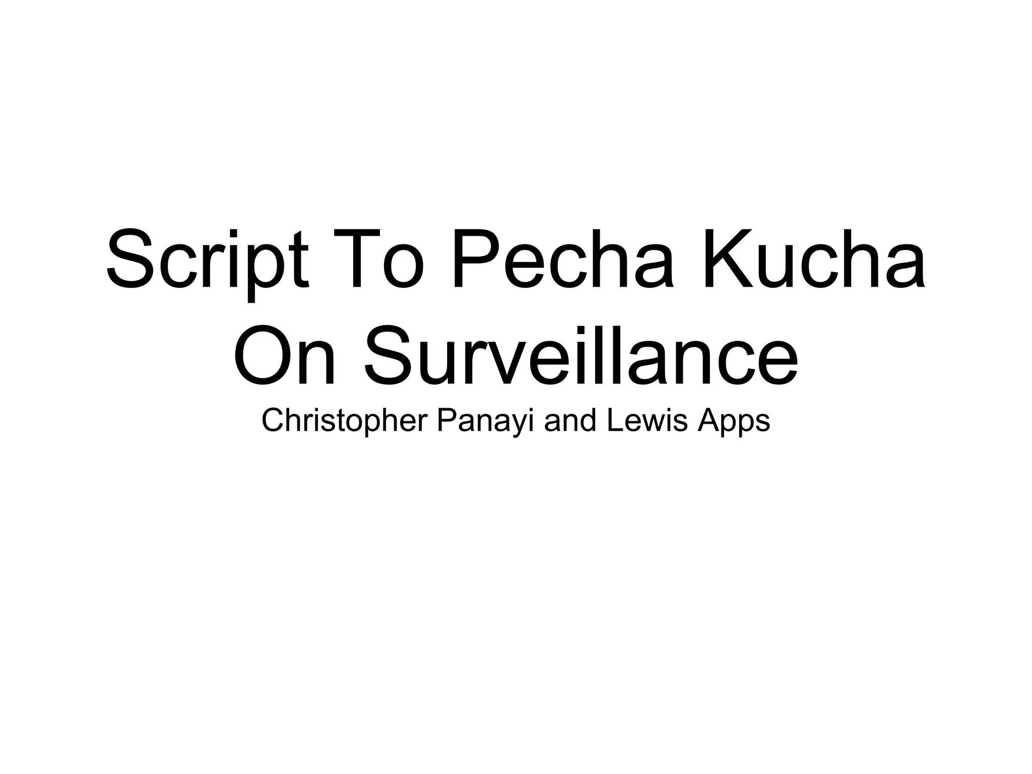 Pecha Kucha Script | PPT