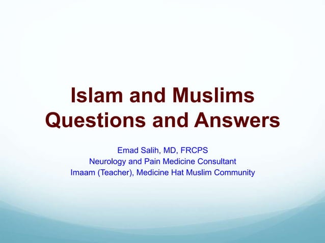 Islam and Muslims, Questions and Answers | PPTX