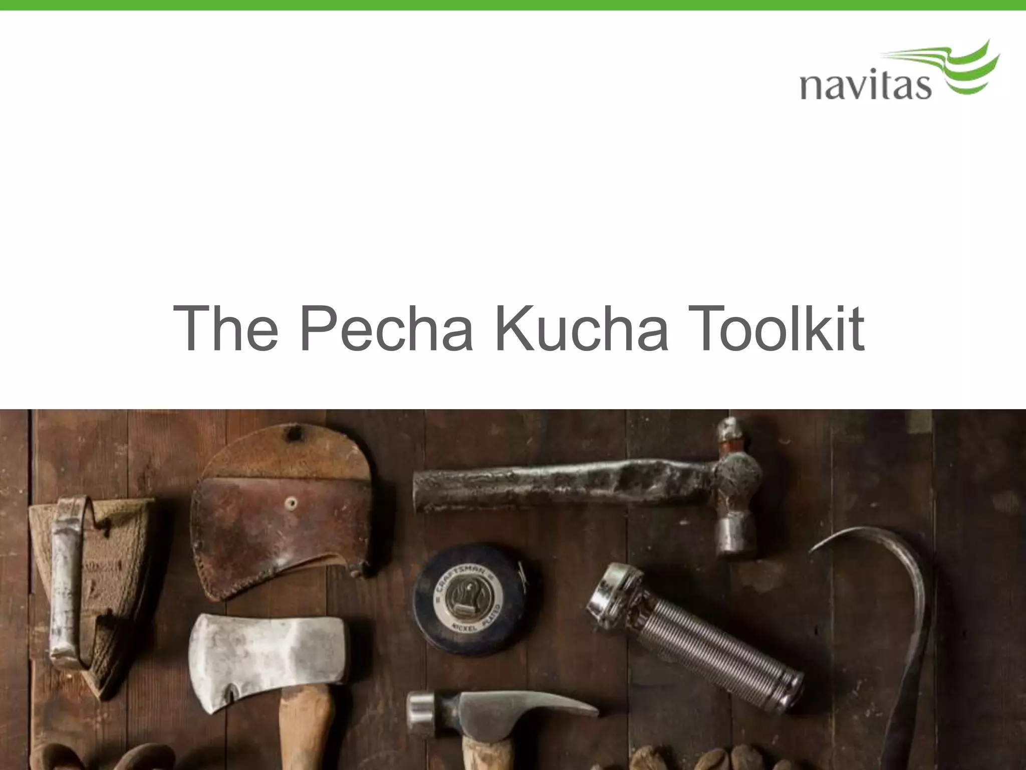 The Pecha Kucha Toolkit | PPTX