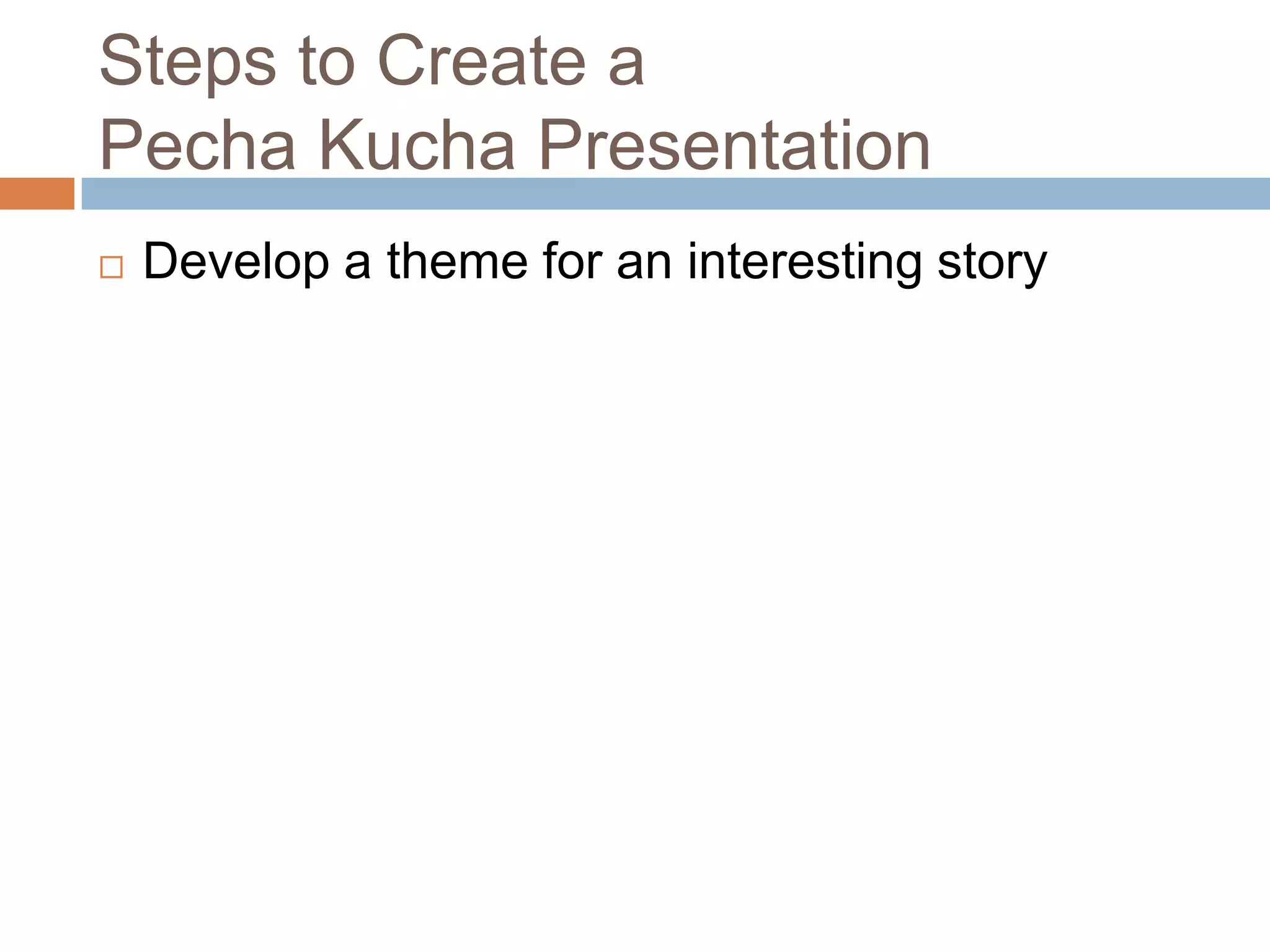 Pecha Kucha tutorial | PPTX
