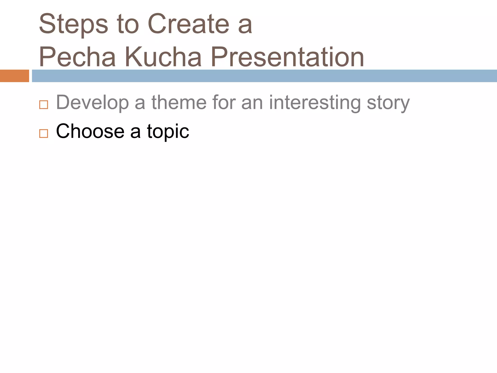 Pecha Kucha tutorial | PPTX