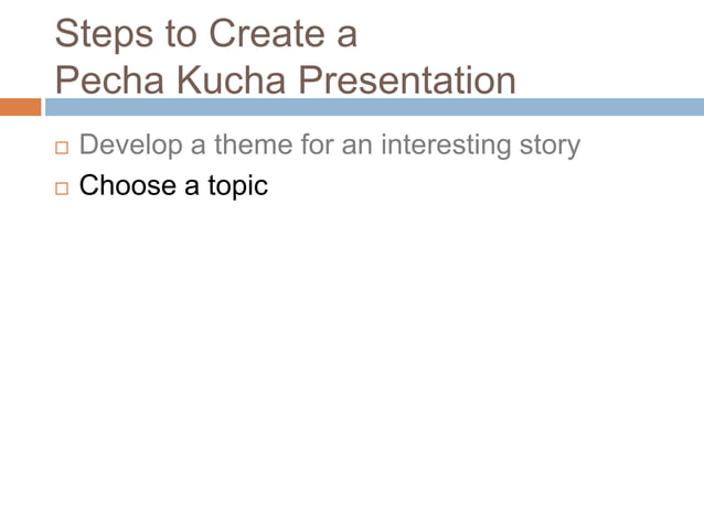 Pecha Kucha tutorial | PPTX