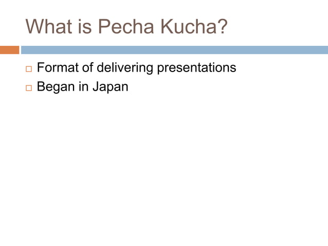 Pecha Kucha tutorial | PPTX