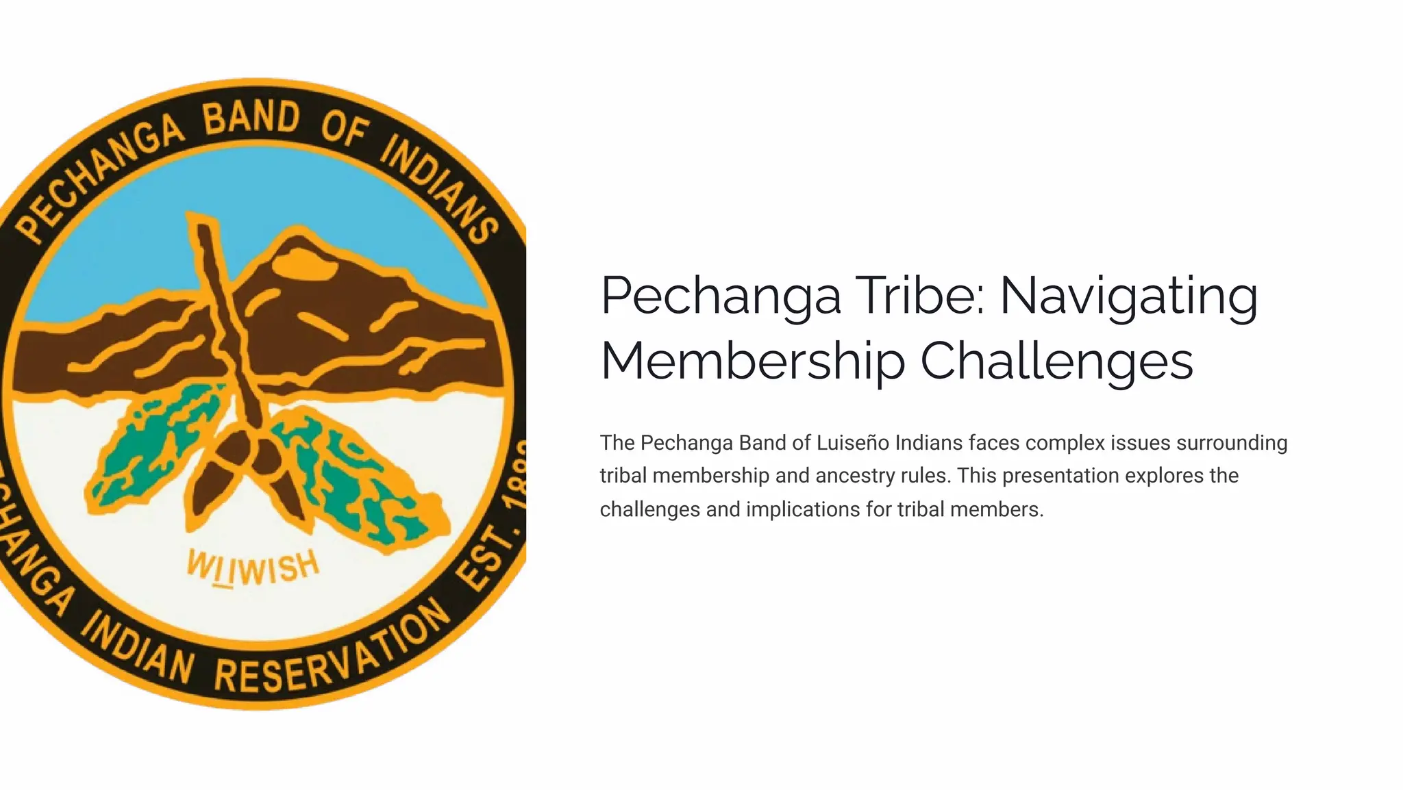 Pechanga Tribe Navigating Membership Challenges | PDF