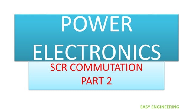 SCR COMMUTATION PART 2 | PPTX