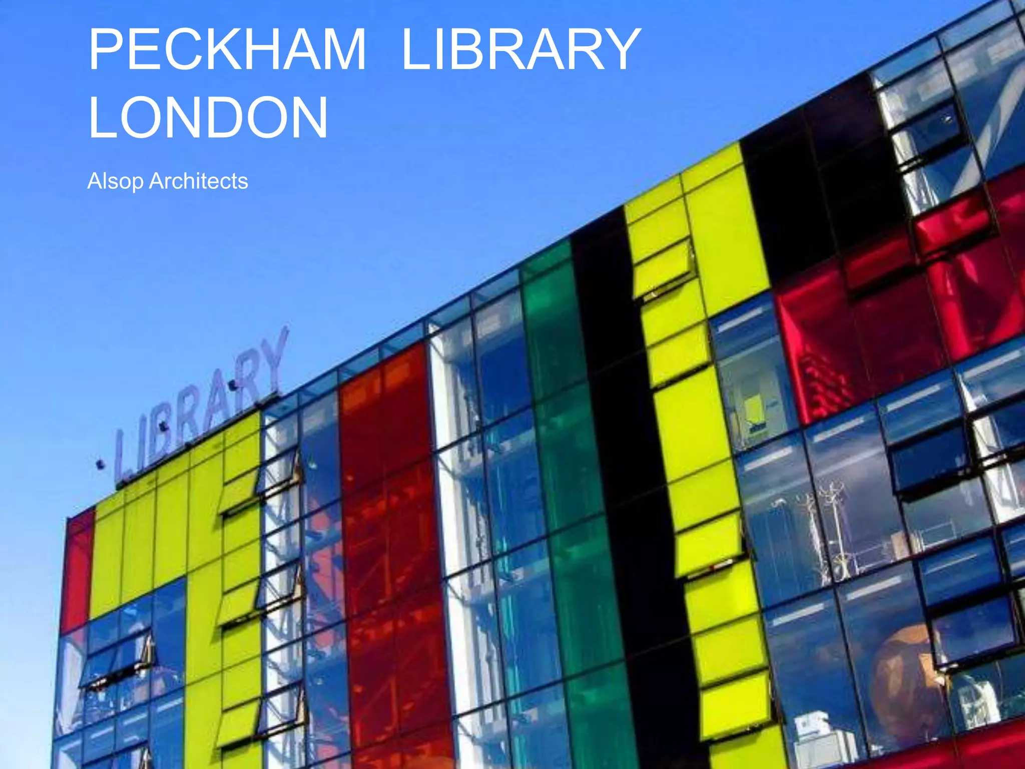 Peckham Library Case Study | PPTX